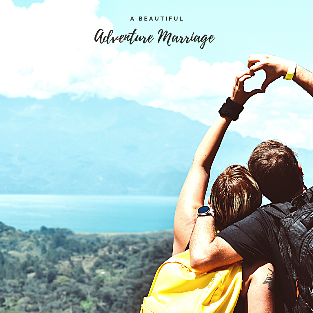 Creating A Healthy Marriage Culture - A Beautiful Adventure Marriage